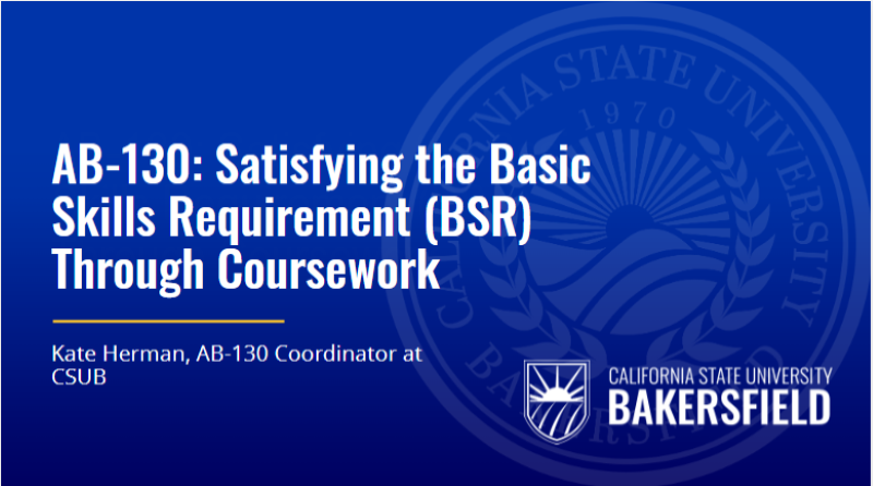 Basic Skills Requirement (BSR) | California State University, Bakersfield